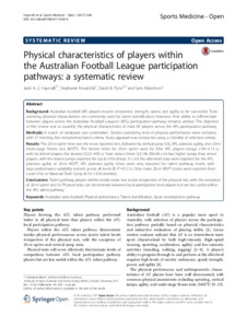 Physical characteristics of players within the Australian Football League participation pathways ...